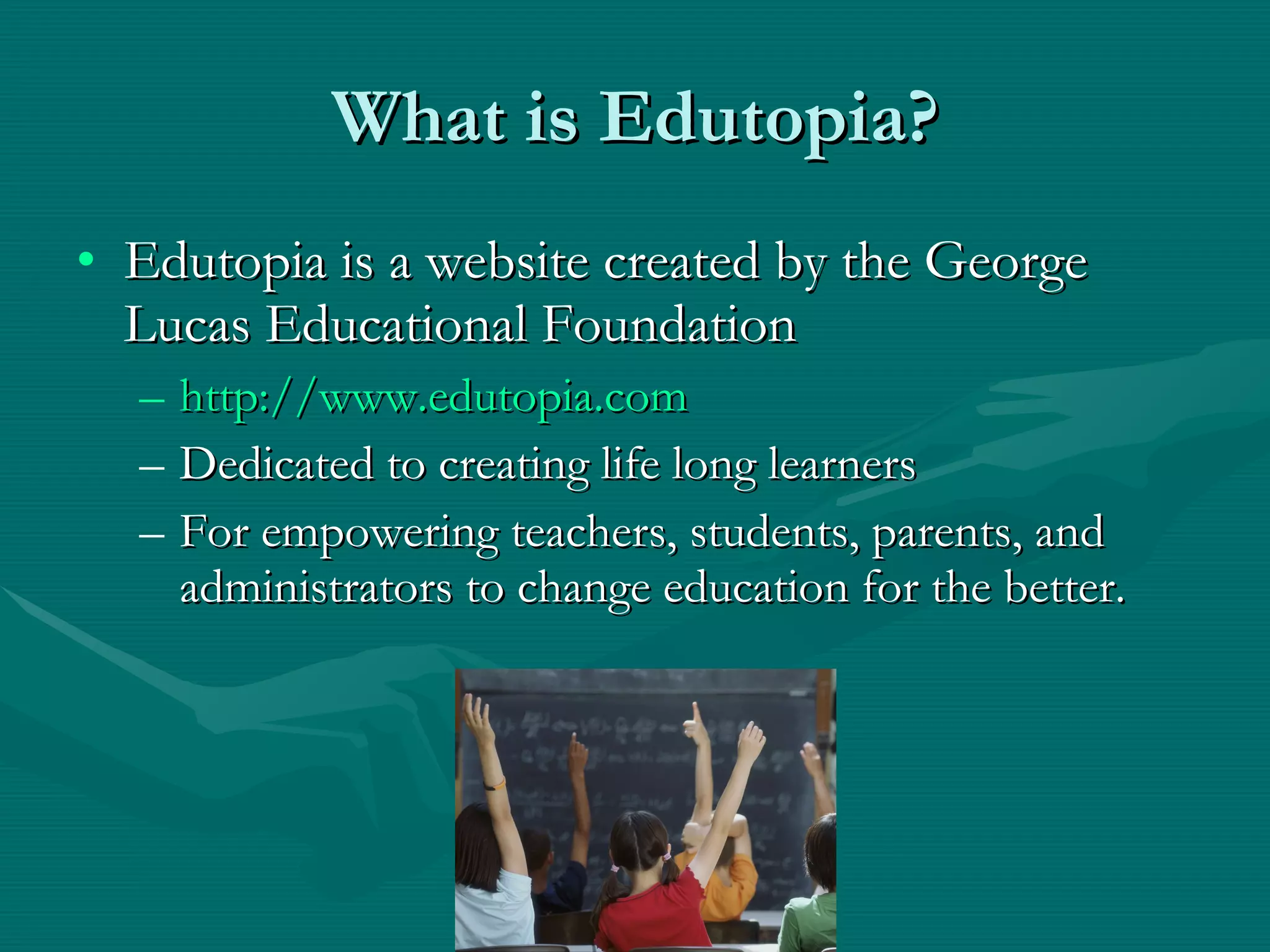Edutopia | PPT