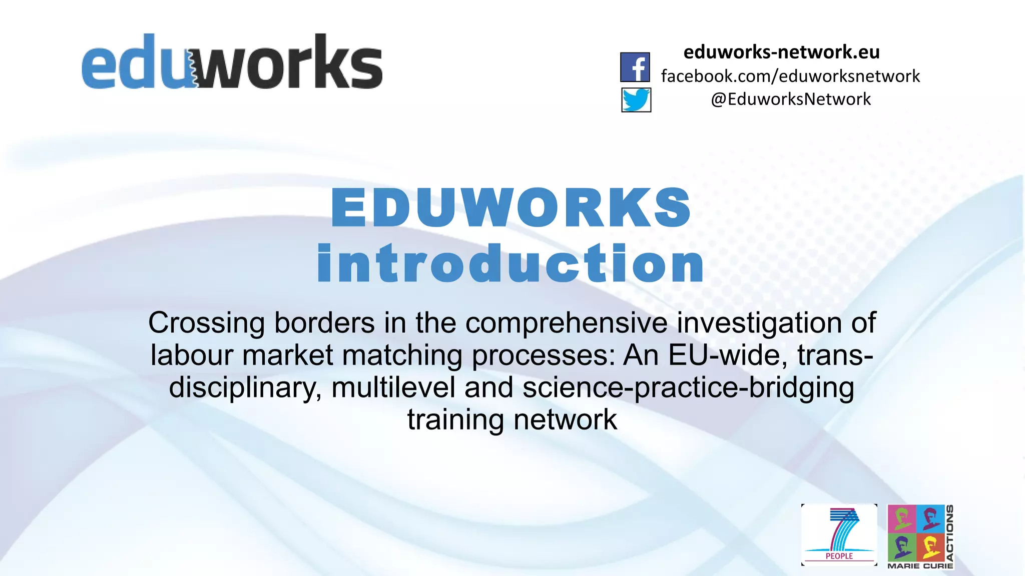 Eduworks introduction | PPT | Postgraduate Education | College Education