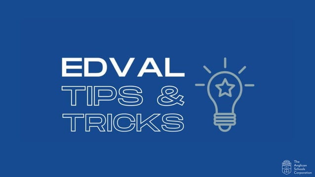 Edval Tips and Tricks | PPTX