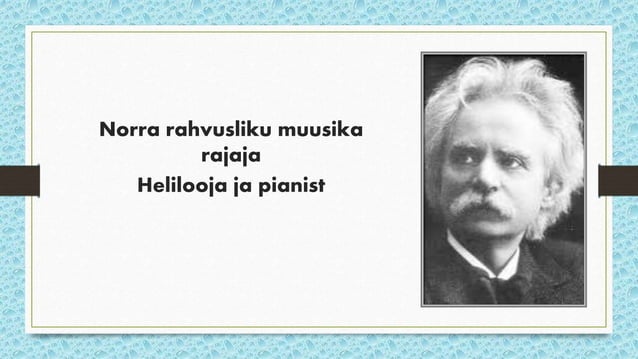 Edvard Grieg | PPTX