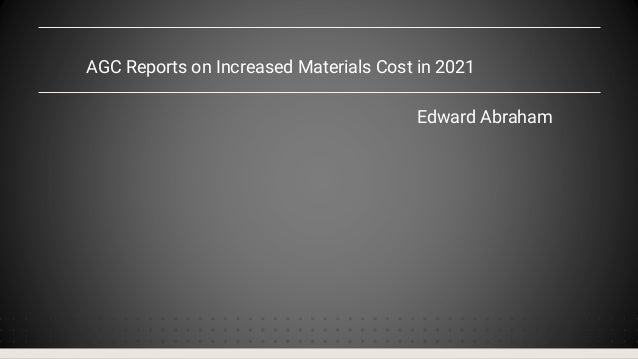 AGC Reports on Increased Materials Cost in 2021 | PPTX