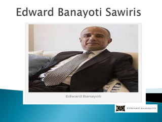 Edward Banayoti Sawiris | PPTX