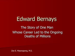 Edward Bernays | PPT | Illegal Drugs, Tobacco, eCigarettes, Vaping ...