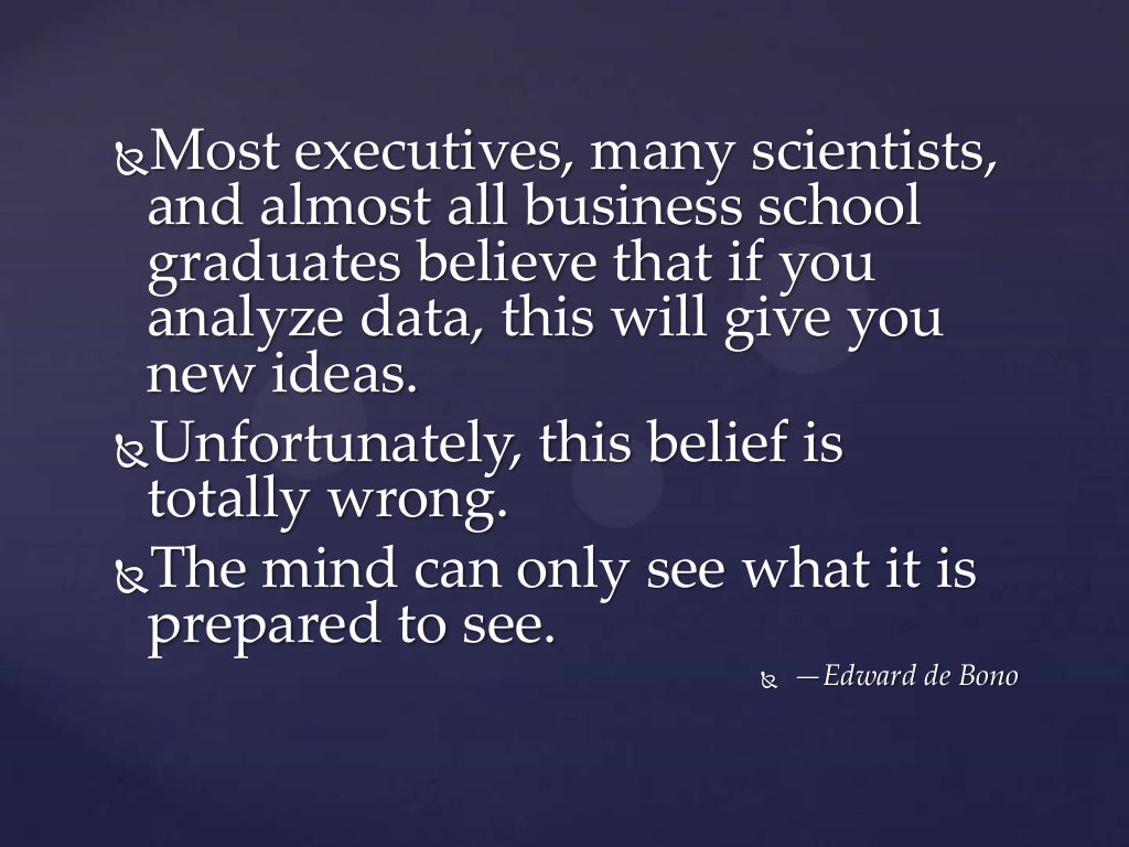 Edward De Bono Quotes