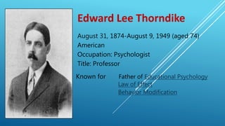 Edward LEE Thorndike Educational Theory.pptx