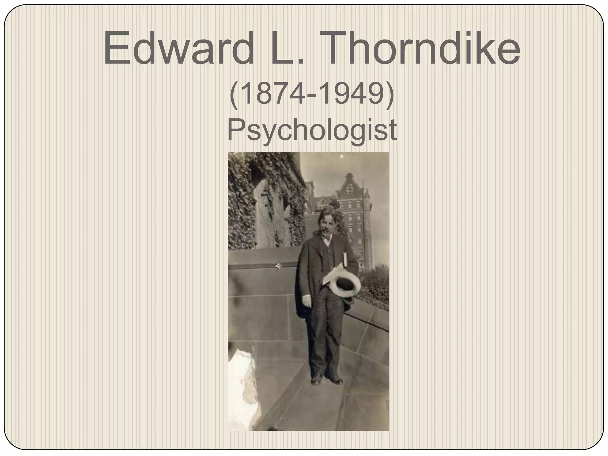 Edward l thorndike | PPTX