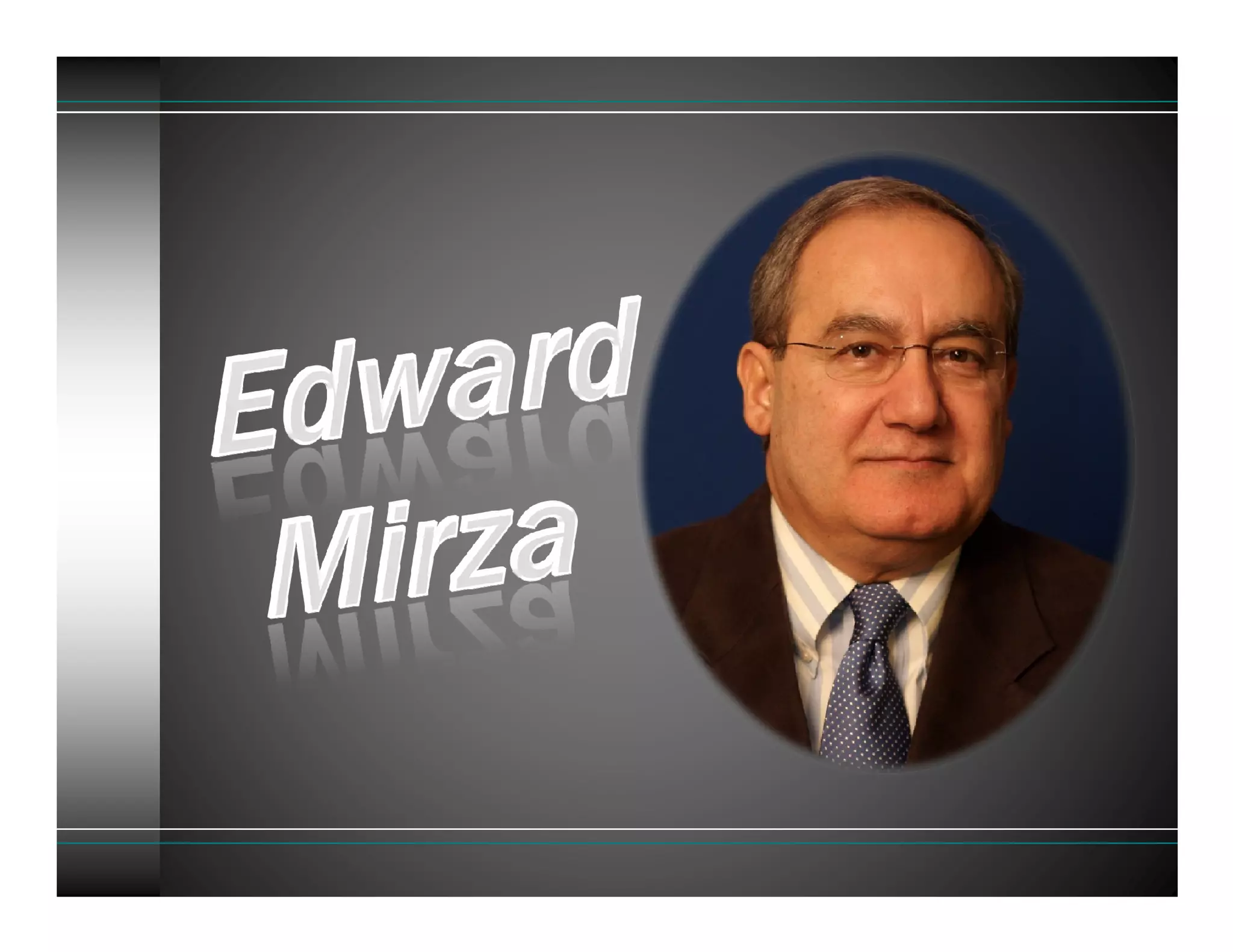 Meet Edward Mirza. | PDF