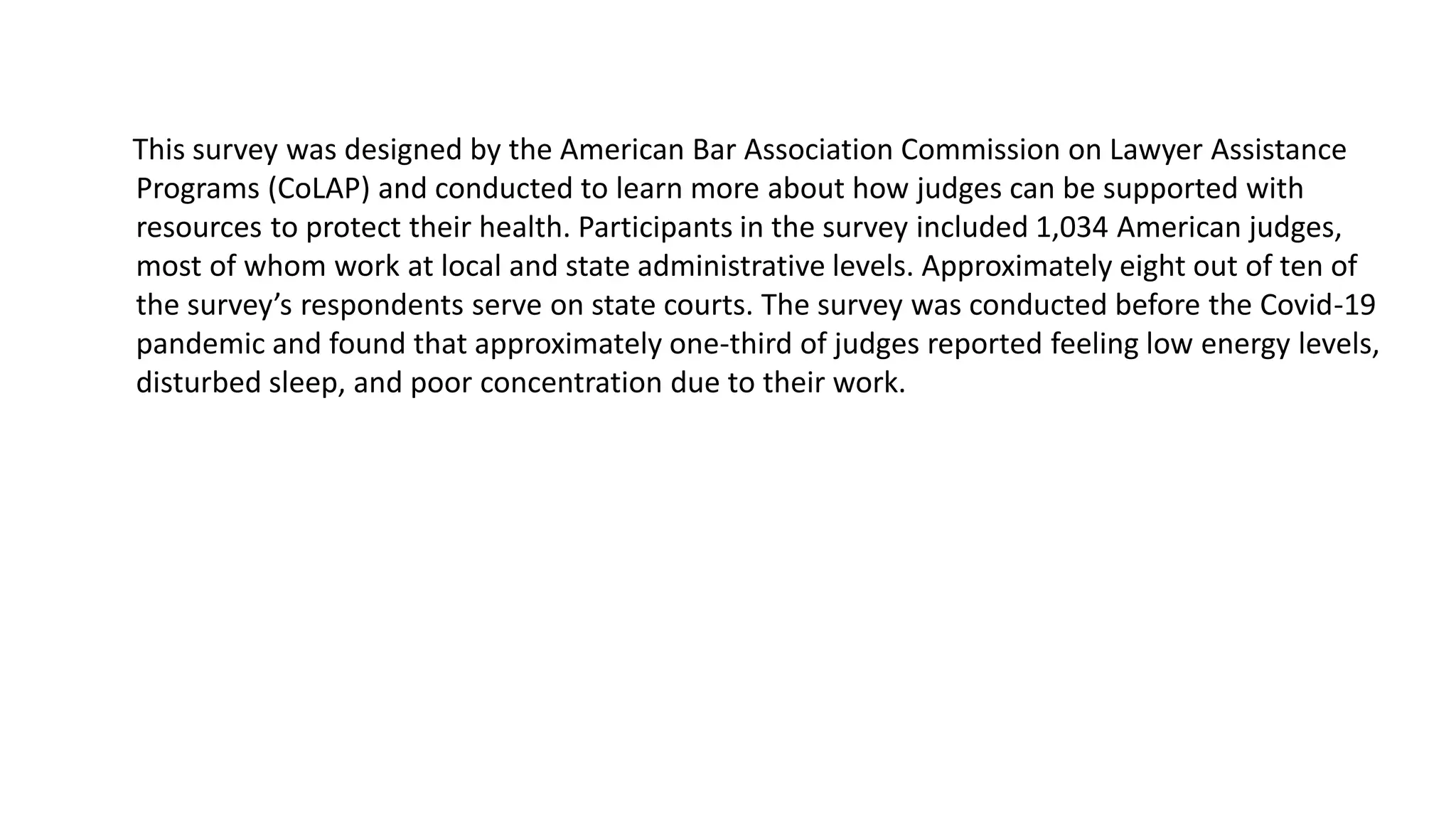 ABA Survey Results Indicate Judges Have High Levels of Job Stress | PPT