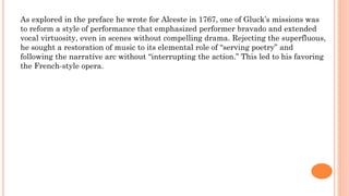 How Christoph Gluck Conceived the Opera Overture | PPT