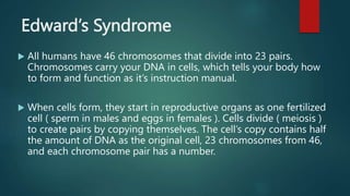Edwards-Syndrome trisomy 18 presentation | PPTX