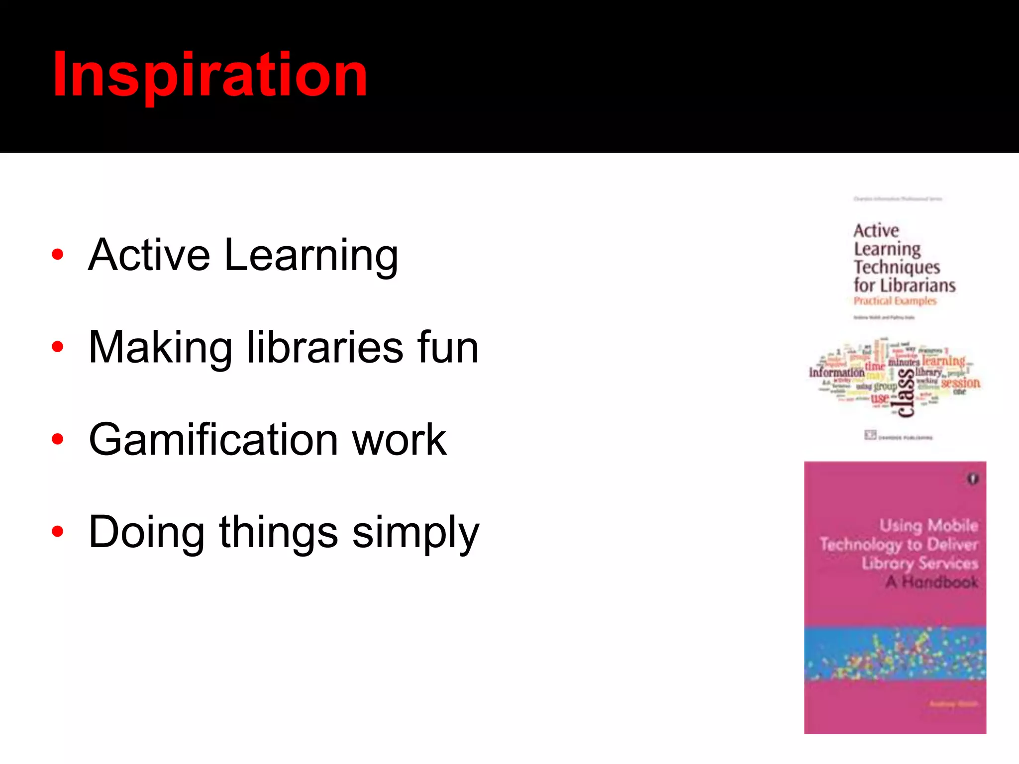 Edwards, Hill & Walsh - Games and gamification for information literacy ...