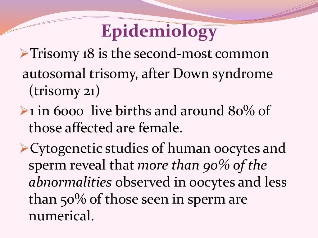 Edward’s syndrome (Trisomy 18) | PPTX