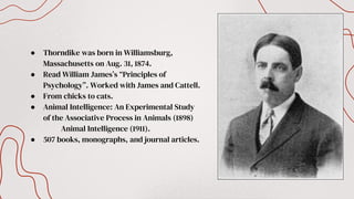 EDWARD THORNDIKE.pptx