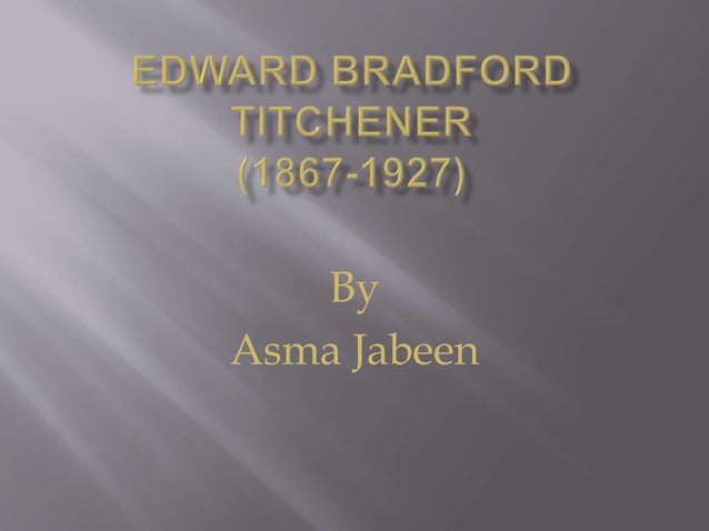 Edward titchener | PPTX | Science