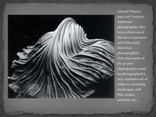 Edward Weston | PPTX
