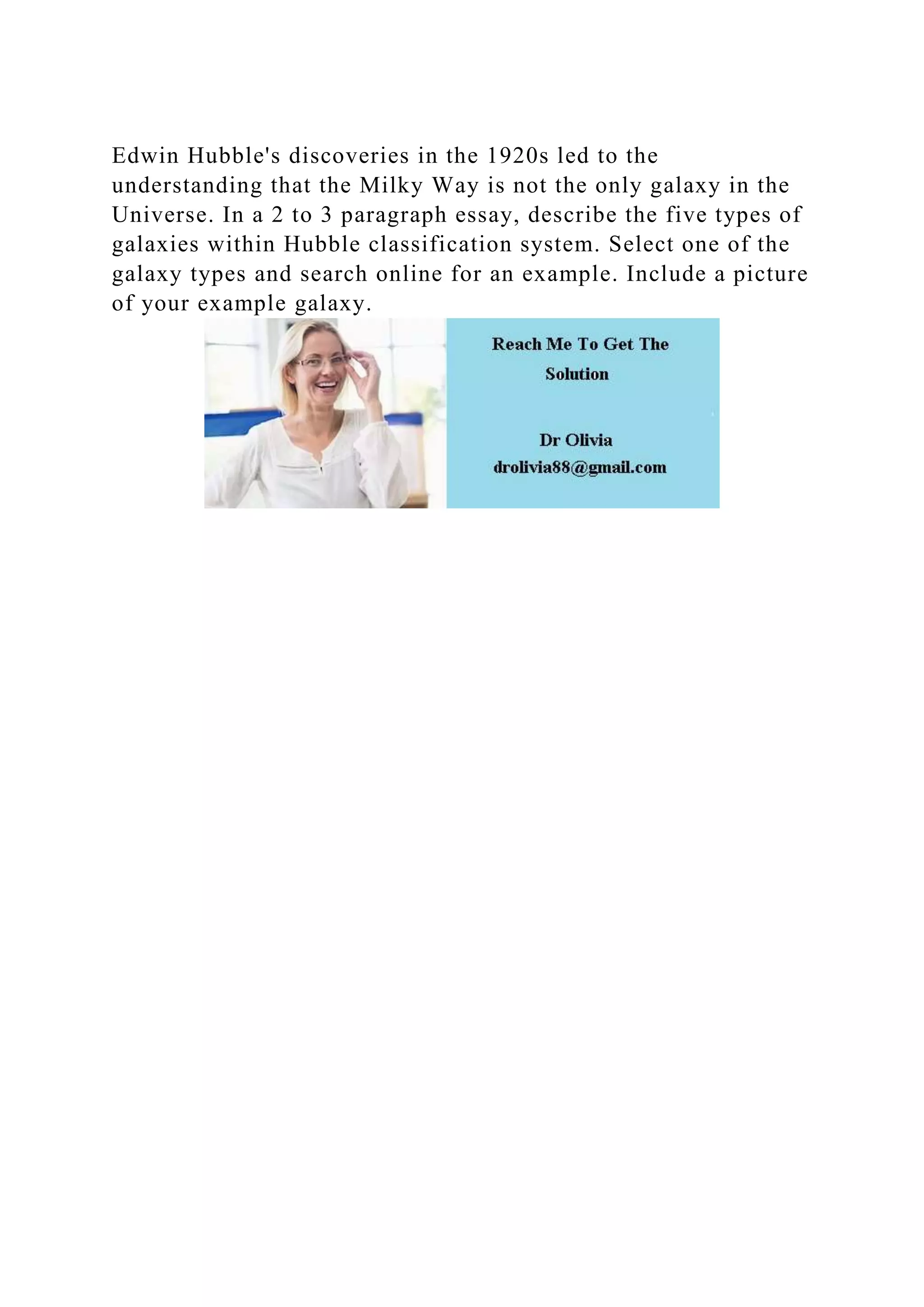 Edwin Hubbles discoveries in the 1920s led to the understanding tha ...