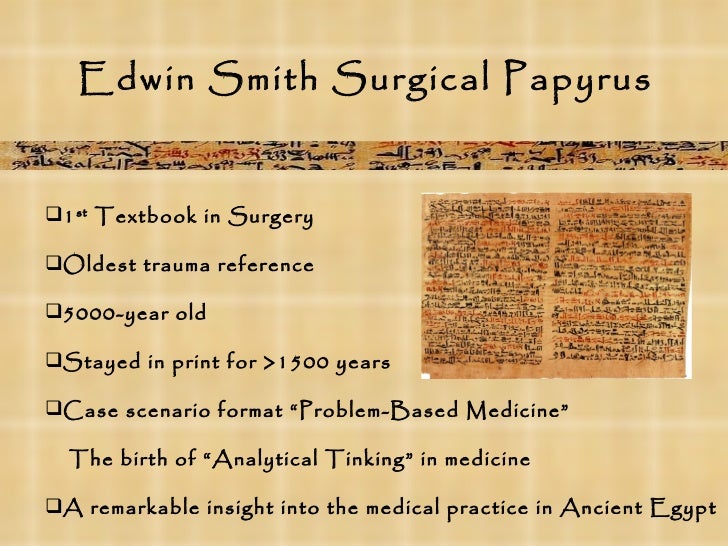 Edwin smith papyrus 1st texbook in surgery 07
