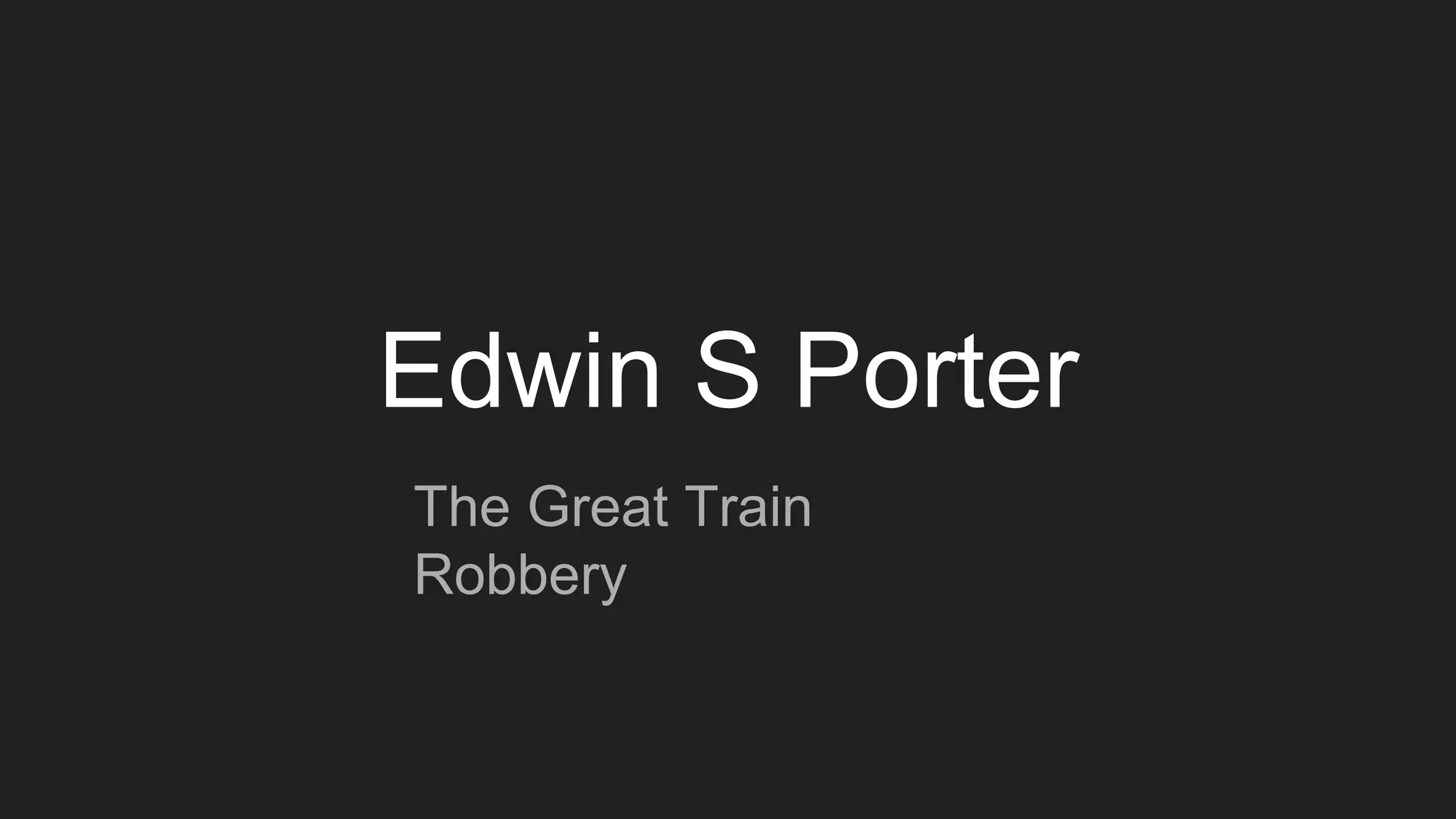 Edwin s porter | PPTX