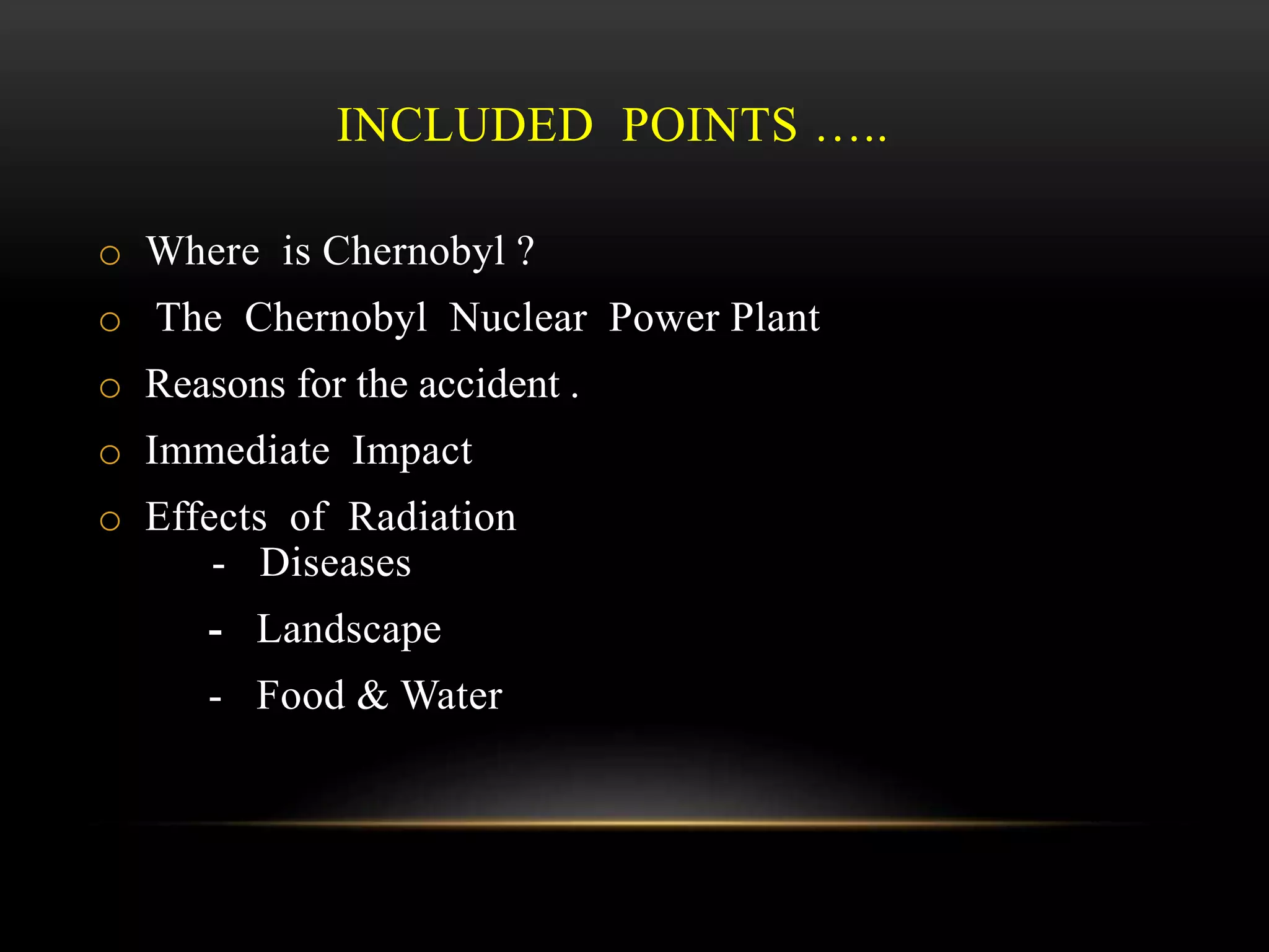 The Chernobyl Accident | PPTX