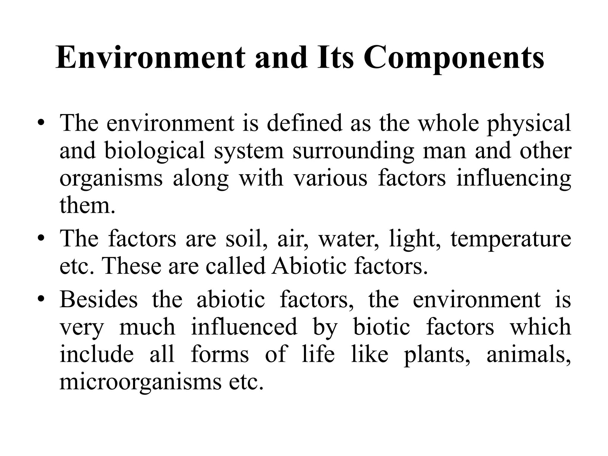 Environment and its components, | PPTX