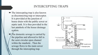 DRAINAGE SYSTEM FOR BUILDING AND TRAPS | PPTX | Indoor Environmental ...