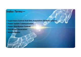 A SCADA System Using Mobile Agents for a Next-Generation Distribution System | PDF