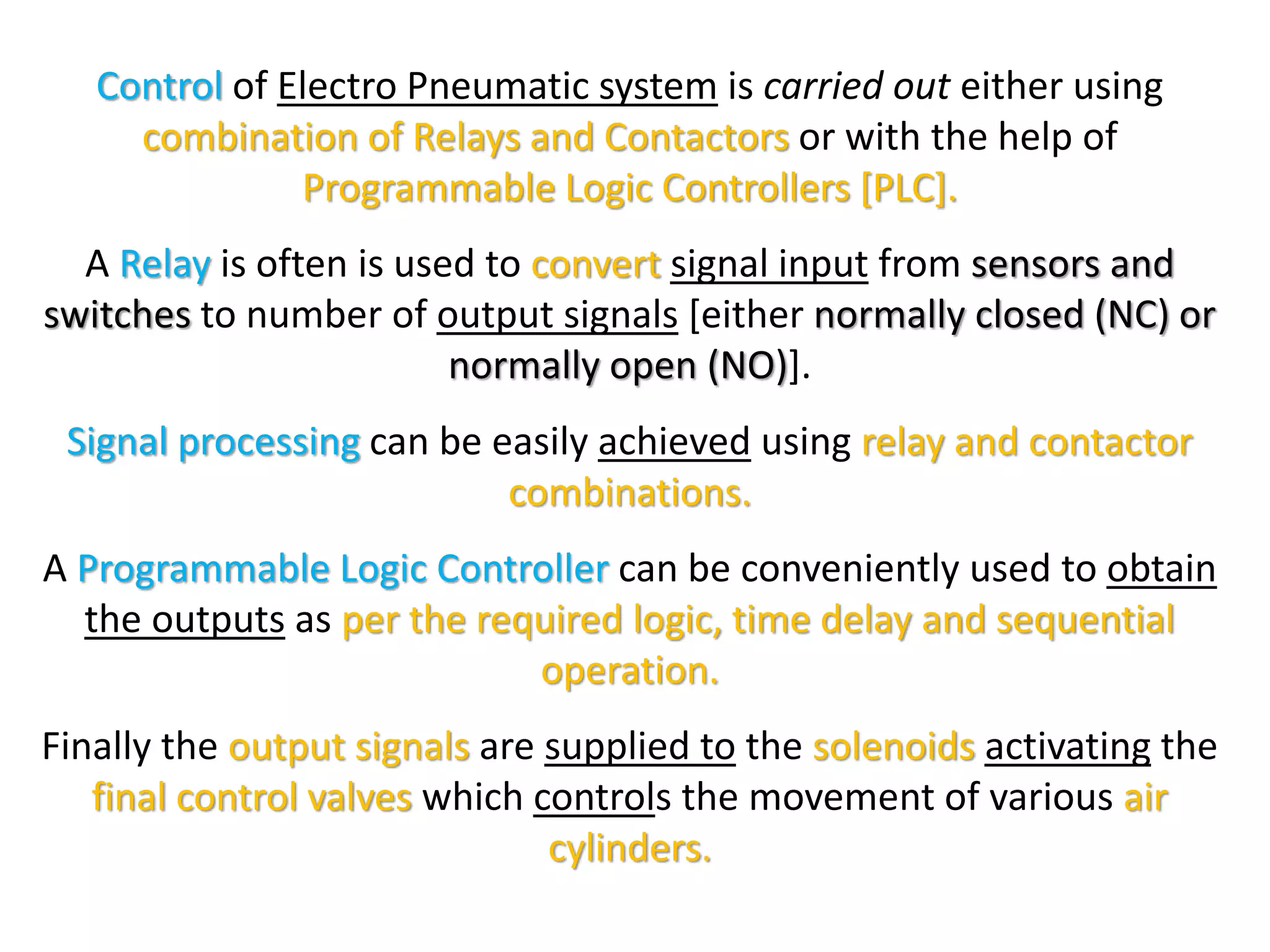 Ee16704 unit2 part2_electropneumatic | PPTX
