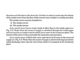 Types of intake structures used in water supply engineering | PPTX
