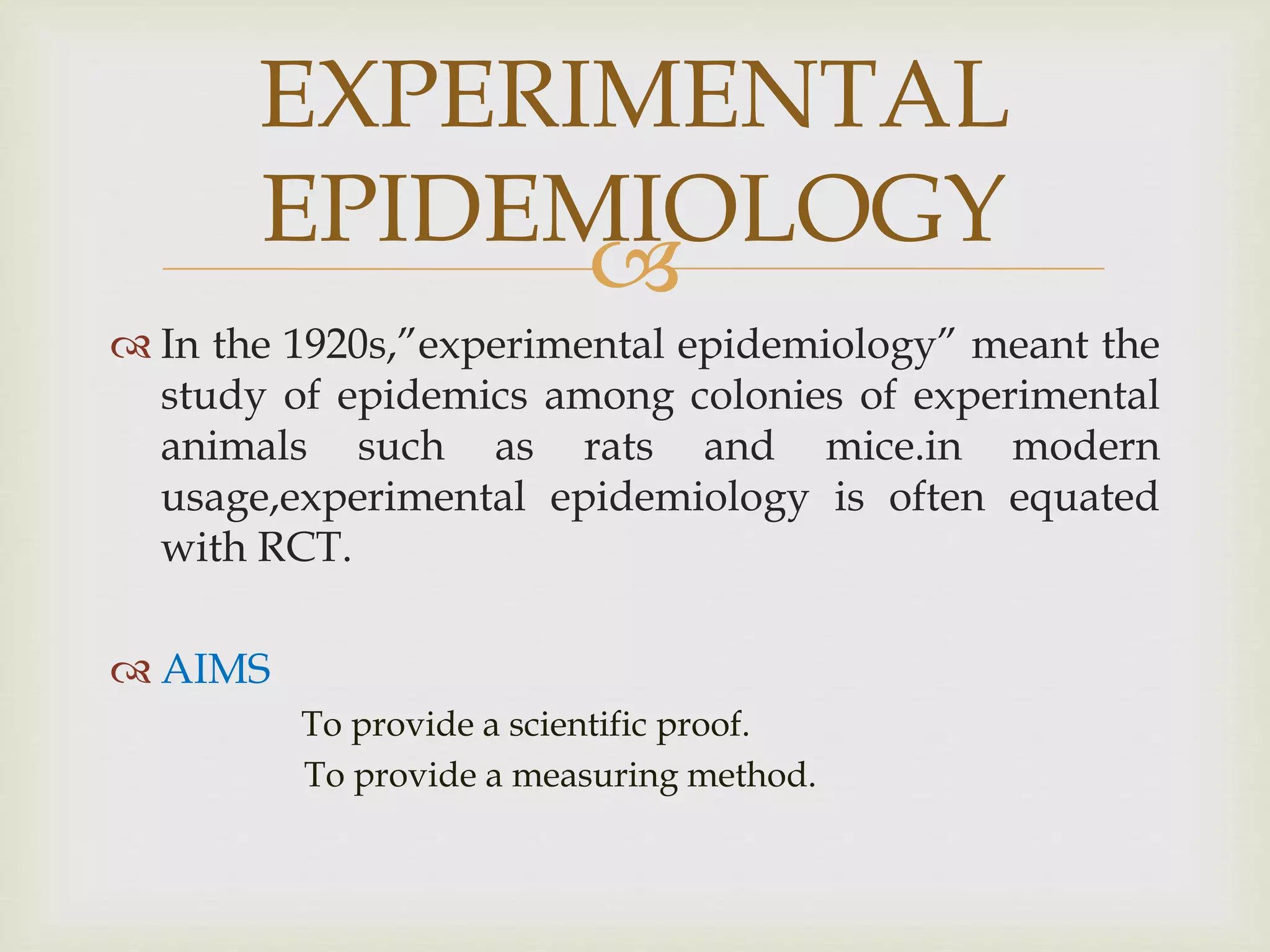 EXPERIMENTAL EPIDEMIOLOGY | PPTX