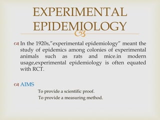 EXPERIMENTAL EPIDEMIOLOGY | PPTX