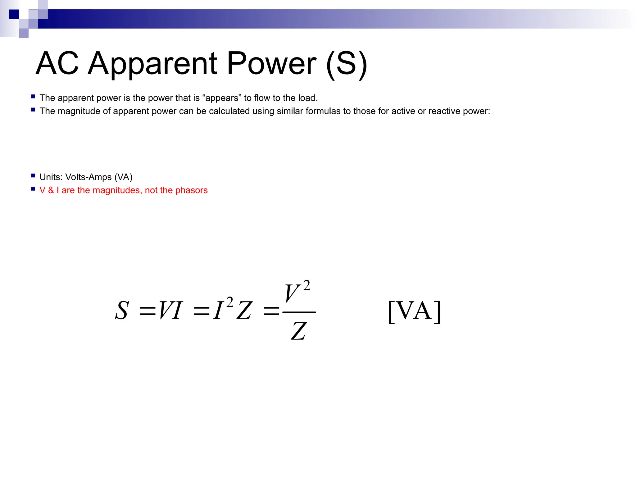 EE301 Lesson 25 AC Power and Pwr Triangle.ppt