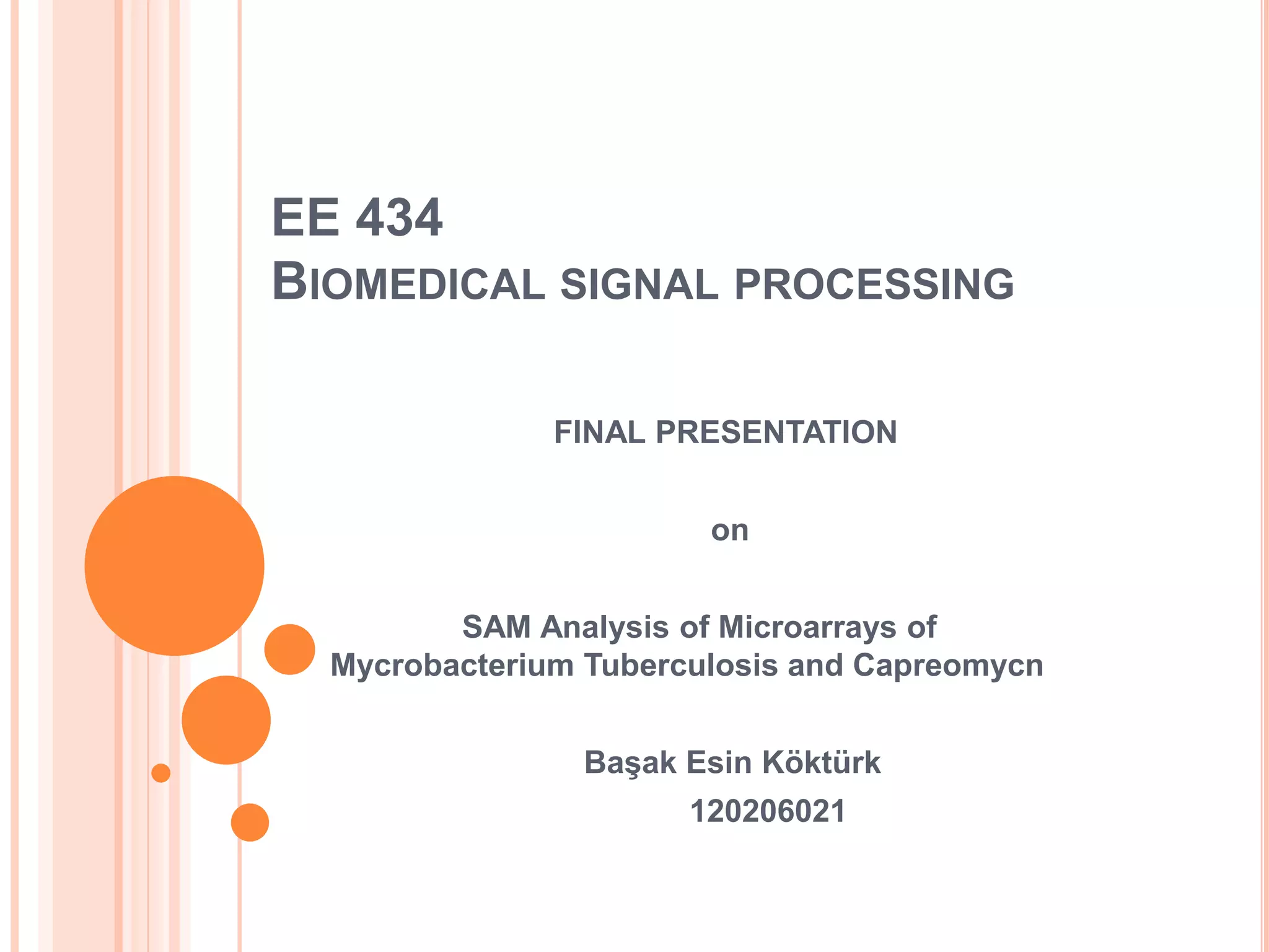 SAM Analysis of Microarrays of Mycrobacterium Tuberculosis and Capreomycn | PPTX