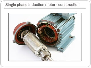 Single Phase Induction Motor | PPT