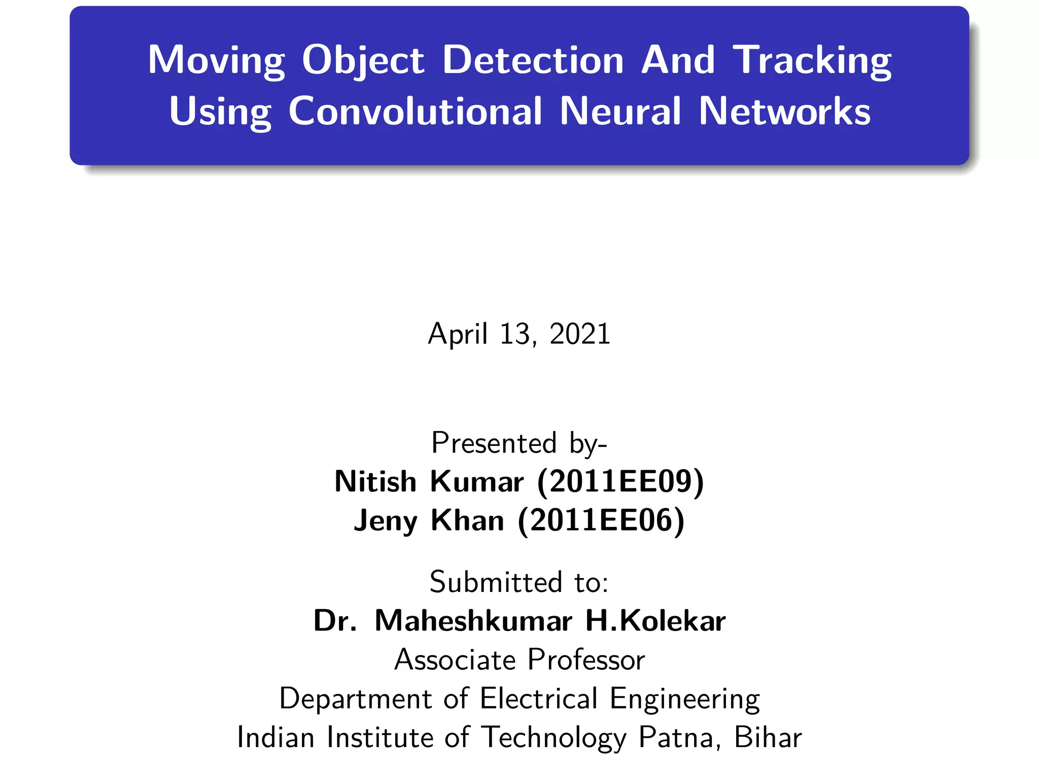 Moving Object Detection And Tracking Using Cnn Ppt
