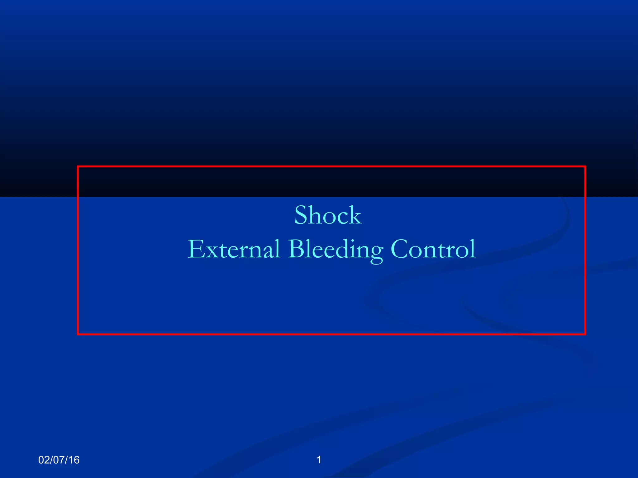 4. Shock and Bleeding Control | PPT
