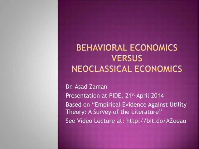 Behavioral Economics Versus Neoclassical Utility Theory | PPT