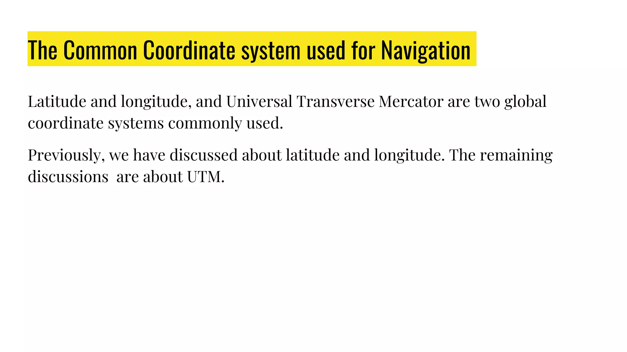 Coordinate system used in Satellite Navigation.pptx