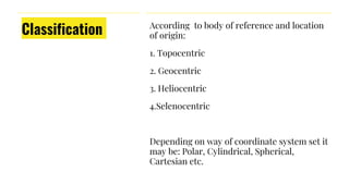 Coordinate system used in Satellite Navigation.pptx