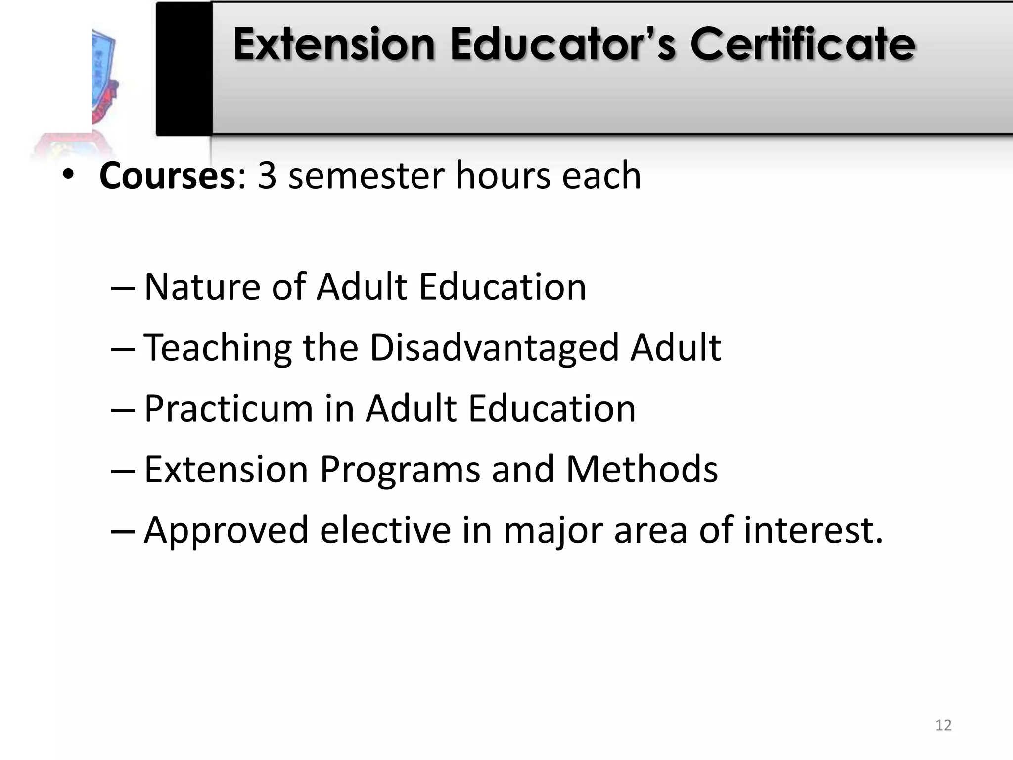 Extension Educator Certificate Extension Educator Certificate | PPT