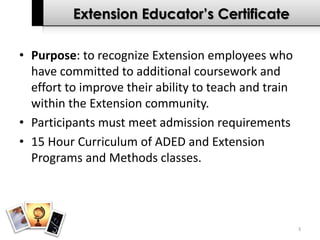 Extension Educator Certificate Extension Educator Certificate | PPT