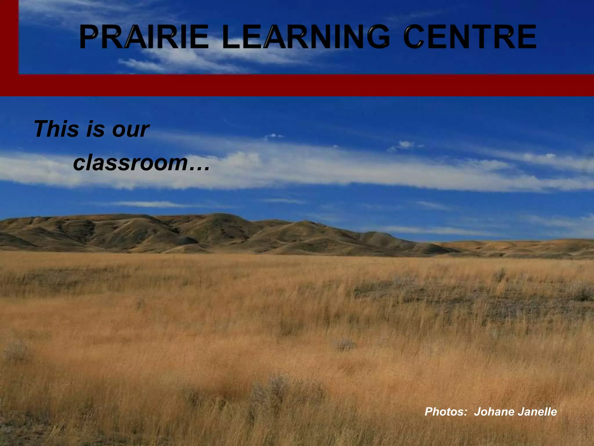 Prairie Learning Centre Presentation | PPT
