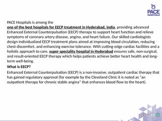 EECP (Enhanced External Counterpulsation) Treatment in Hyderabad, India ...