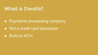 Dwolla — Waleed Khan | PDF