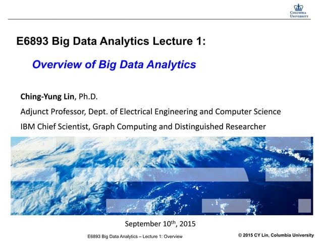 Eecs6893 big dataanalytics-lecture1 | PDF