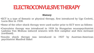 Eectroconvulsive therapy | PPTX