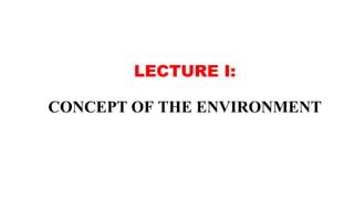 Concept of the Environment | PPTX