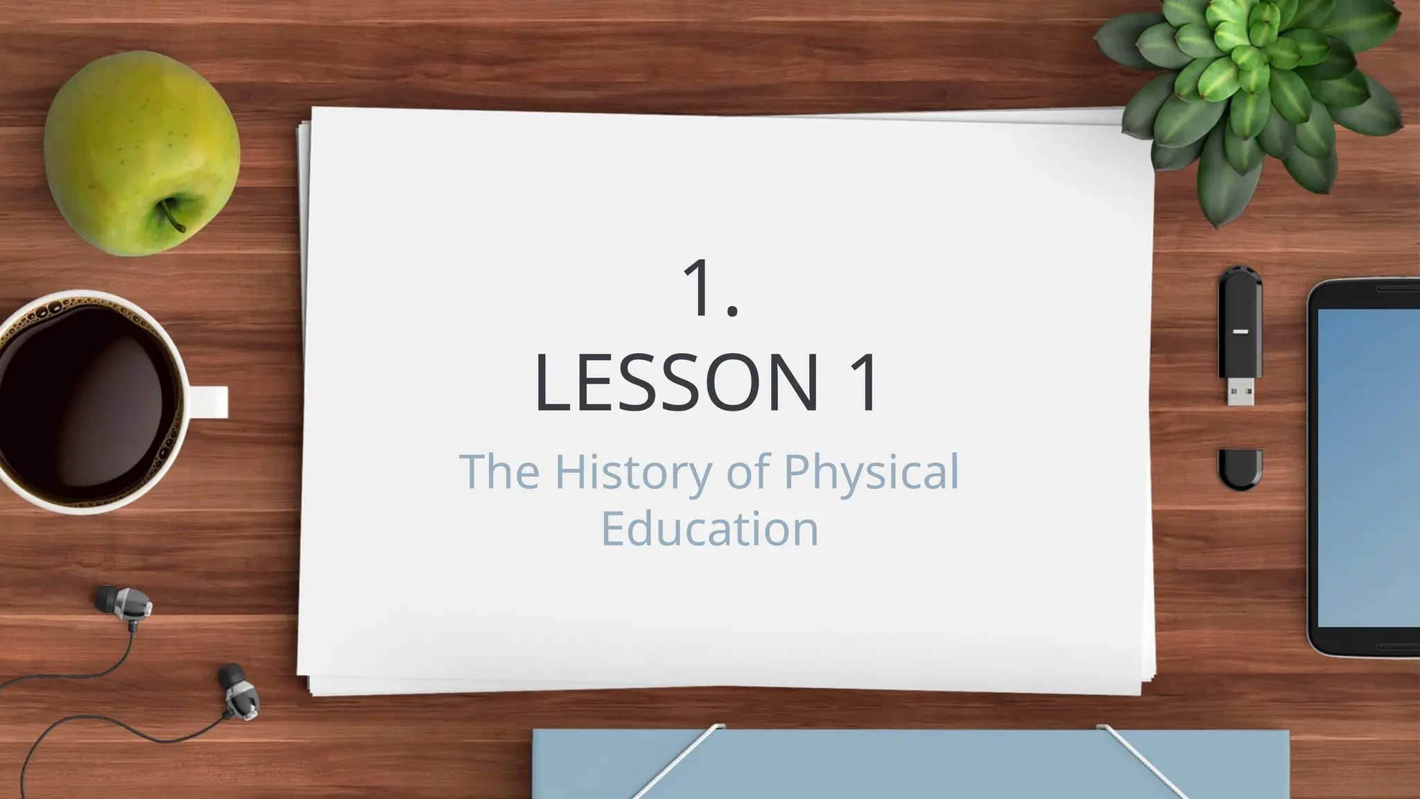 EED 14- Teaching PE and Health in Elementary Grades Lesson 1 The ...
