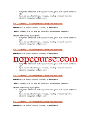 Eed 430 week 3 classroom observation reflection paper | DOCX