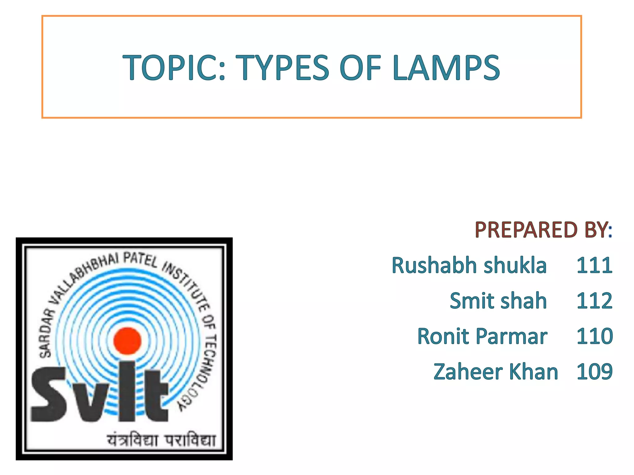 Types of Lamps | PPTX