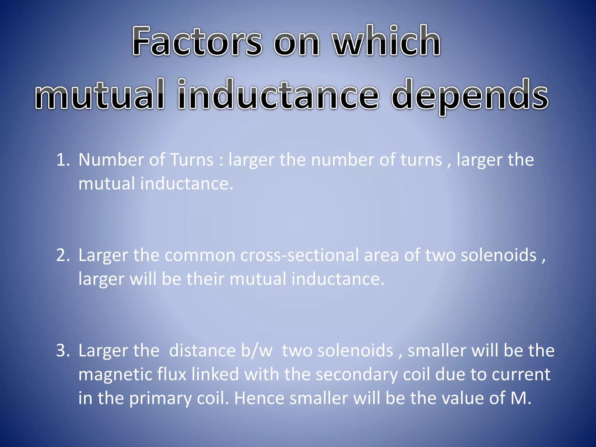 self inductance , mutual inductance and coeffecient of coupling | PPTX